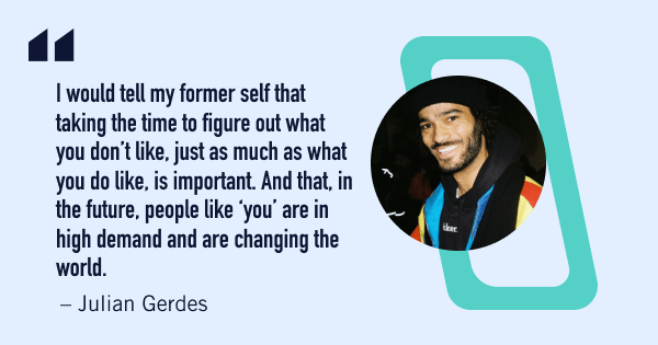 Letters To My Former Self: Julian's Career Change Story